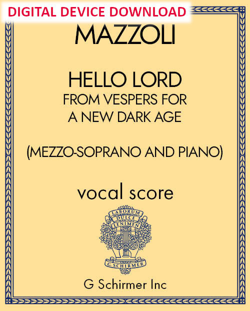 Hello Lord (for mezzo and piano, from Vespers for a New Dark Age) - Di