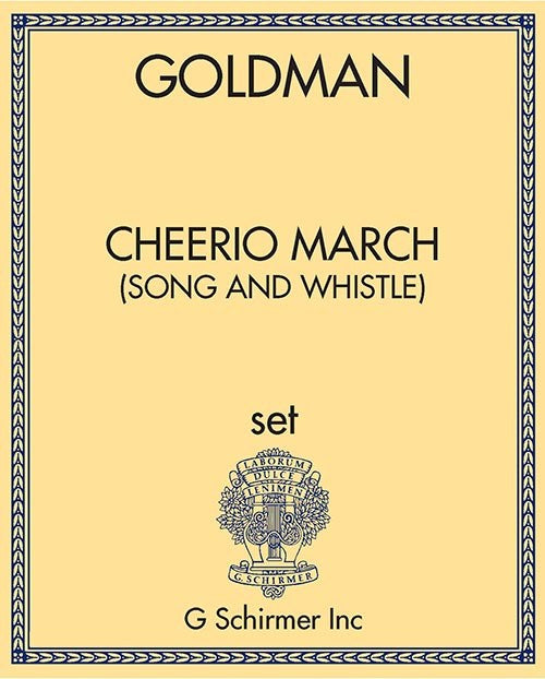 Cheerio March (song and whistle)