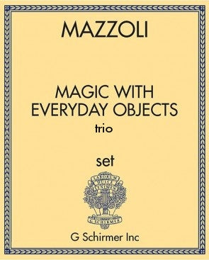 Magic With Everyday Objects (trio)