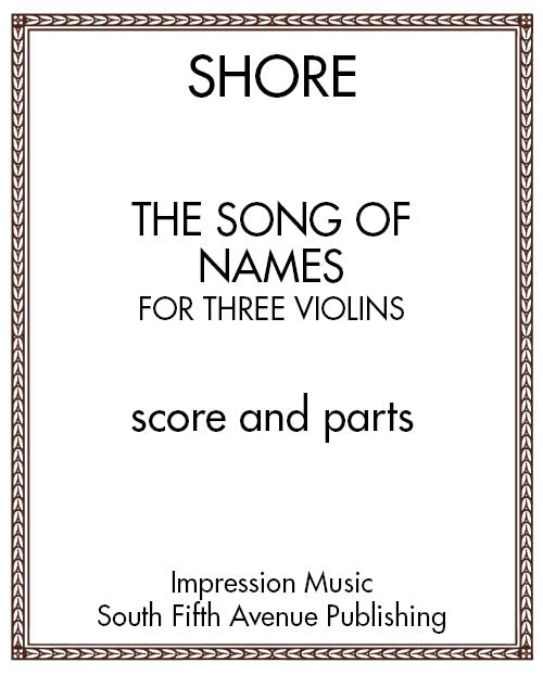The Song of Names for Three Violins